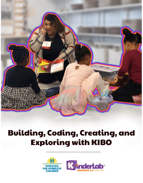 Horizons for Homeless Children KIBO Case Study | KinderLab Robotics, Inc.